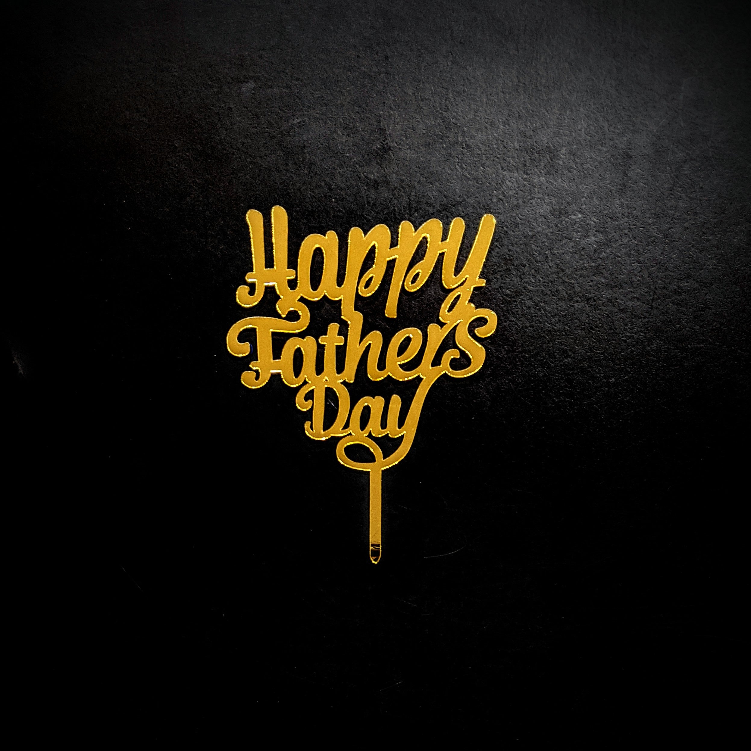 Acrylic Cake Topper - Gold - Happy Father's Day | Confectioner's ...